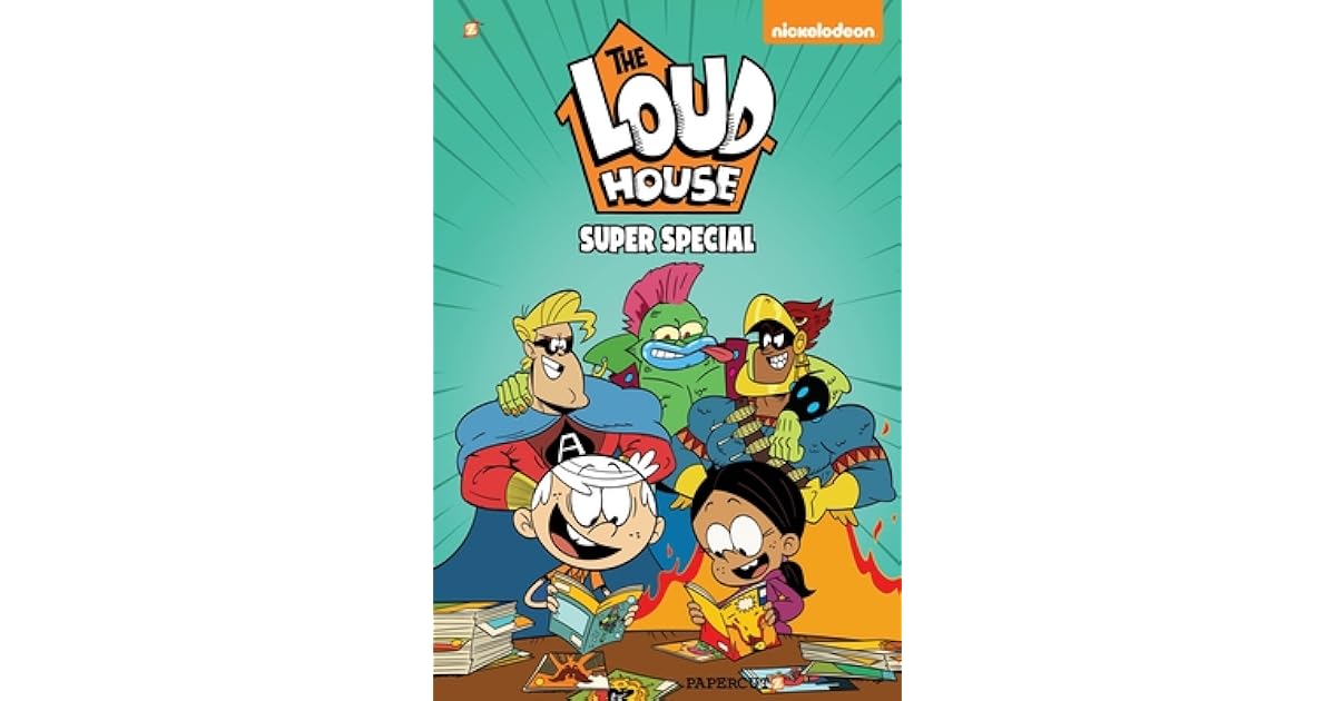 The Loud House Super Special by The Loud House Creative Team