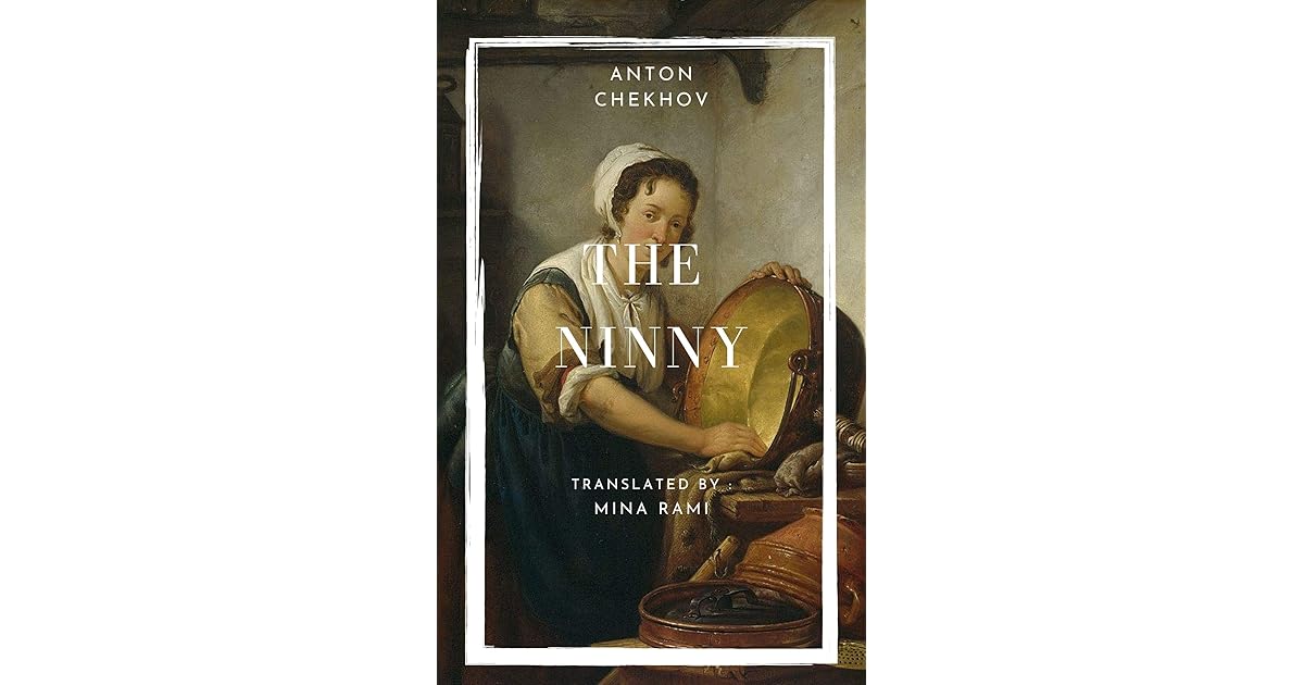 The Ninny: المربية by Anton Chekhov