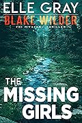 Blake Wilder FBI Mystery Thrillers Series by Elle Gray