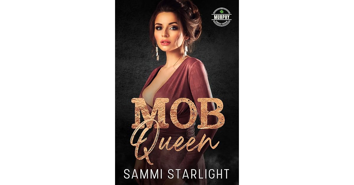 Mob Queen (Murphy Family Book 2) by Sammi Starlight