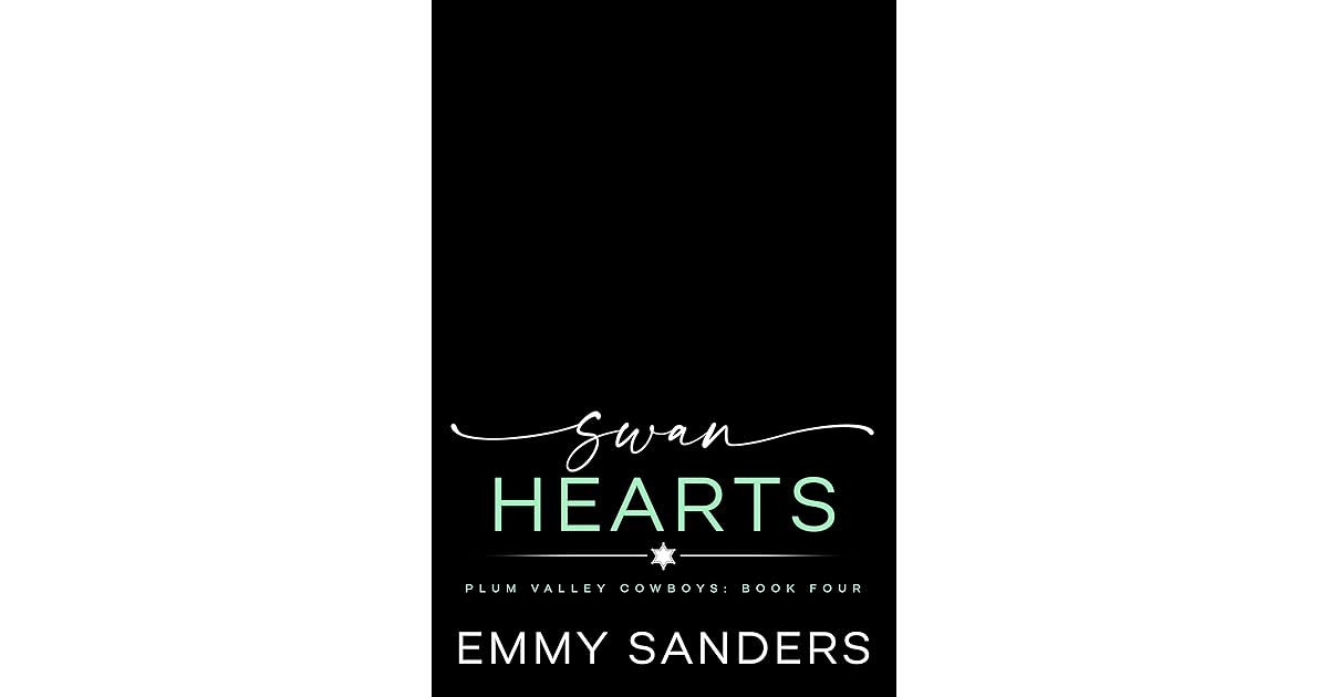 Swan Hearts (Plum Valley Cowboys, #4) by Emmy Sanders