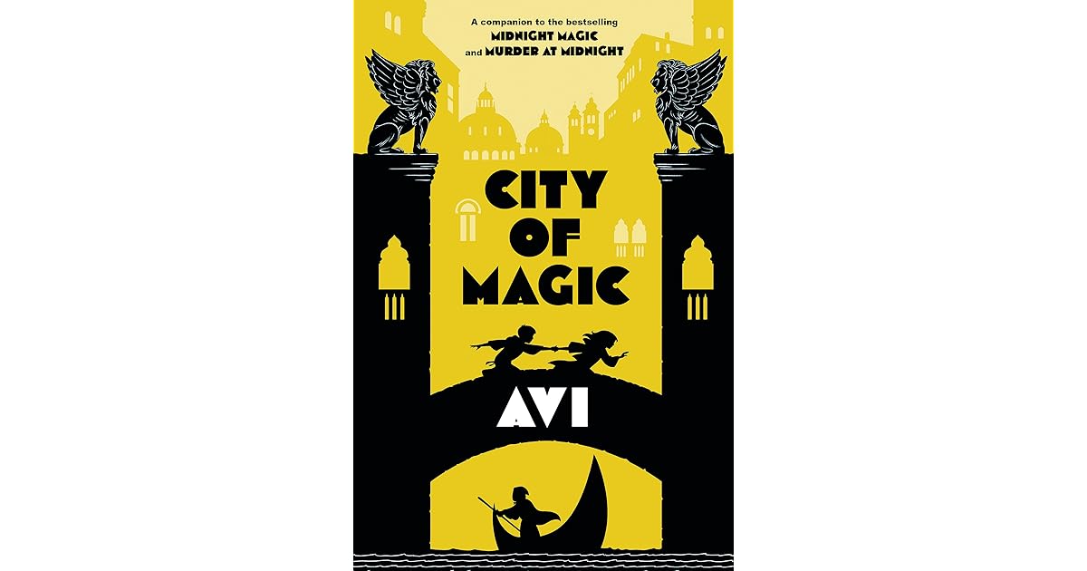 City of Magic (Midnight Magic #3) by Avi