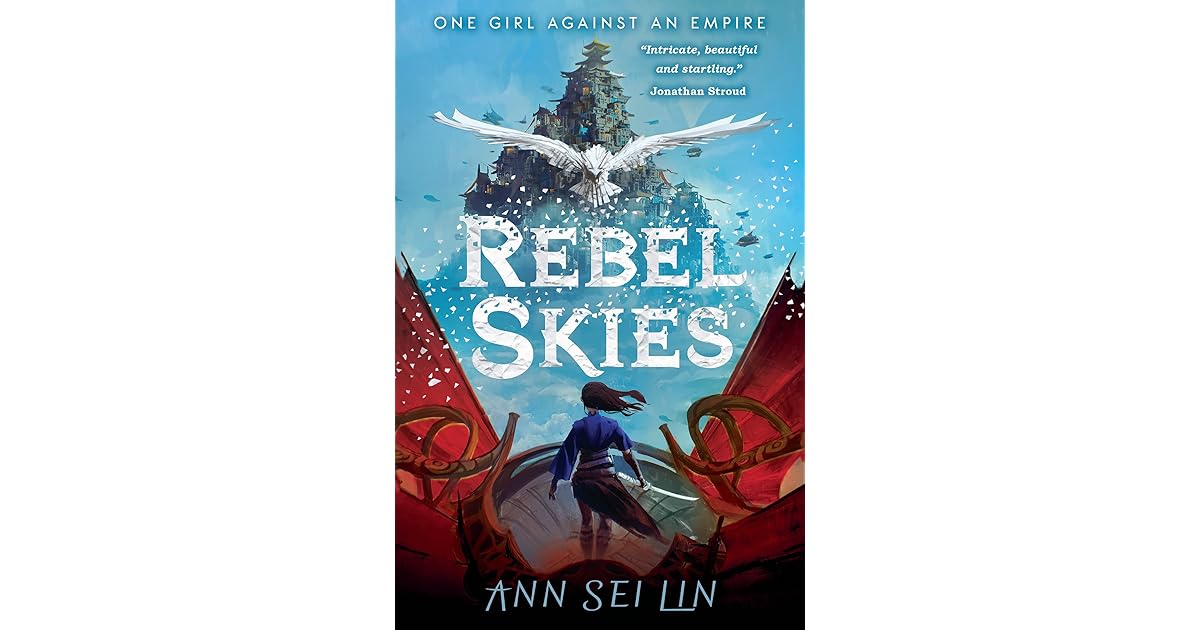 Rebel Skies (Rebel Skies Trilogy Book 1) by Ann Sei Lin