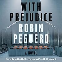 With Prejudice by Robin Peguero