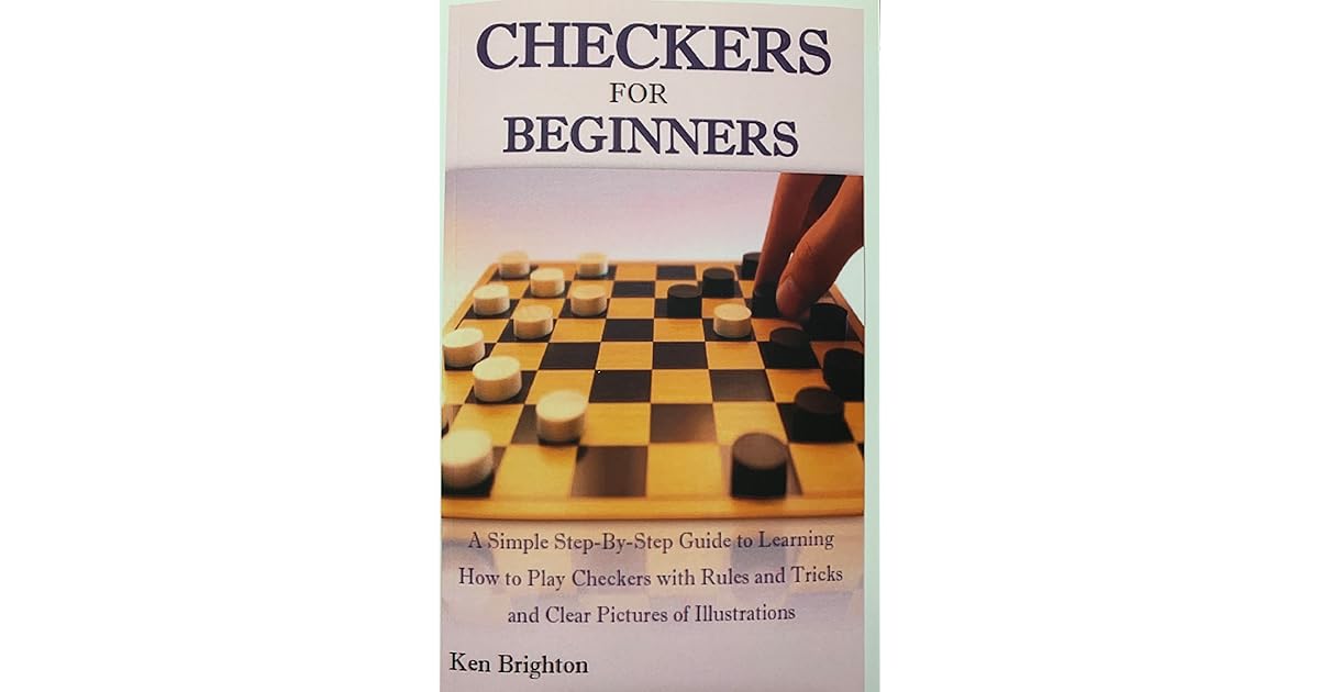 Checkers for Beginners by Ken Brighton