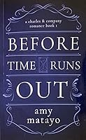 Before Time Runs Out by Amy Matayo