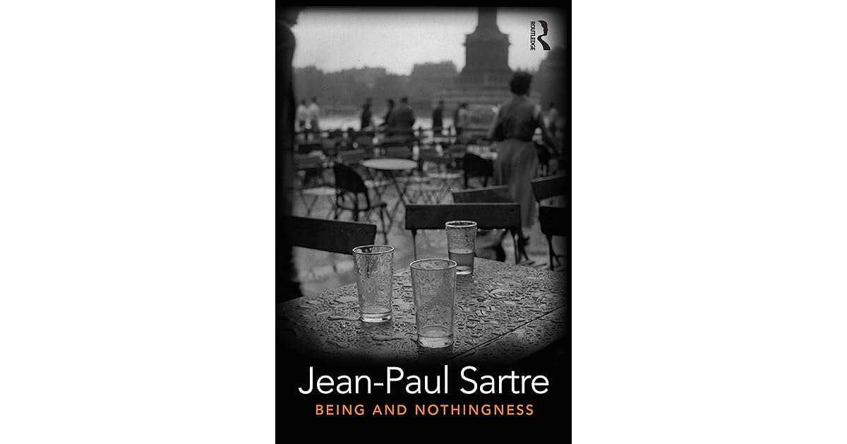 Being and Nothingness: An Essay in Phenomenological Ontology by Jean ...