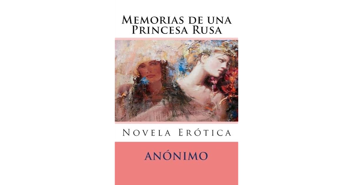 Memorias de una Princesa Rusa by Anonymous