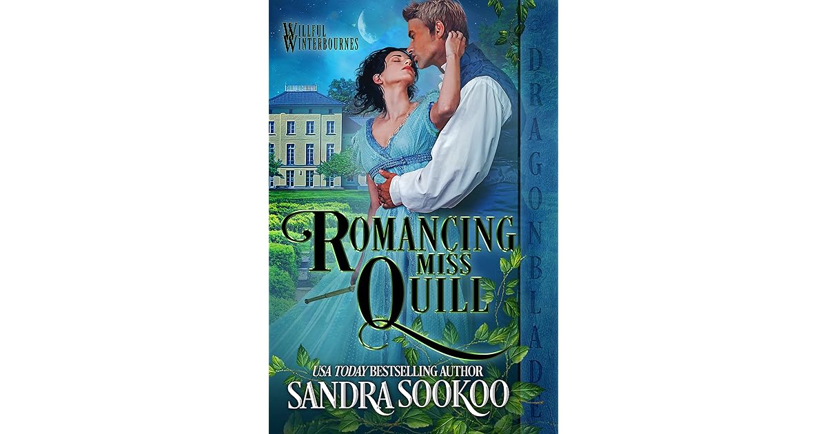 Romancing Miss Quill by Sandra Sookoo