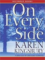 On Every Side by Karen Kingsbury