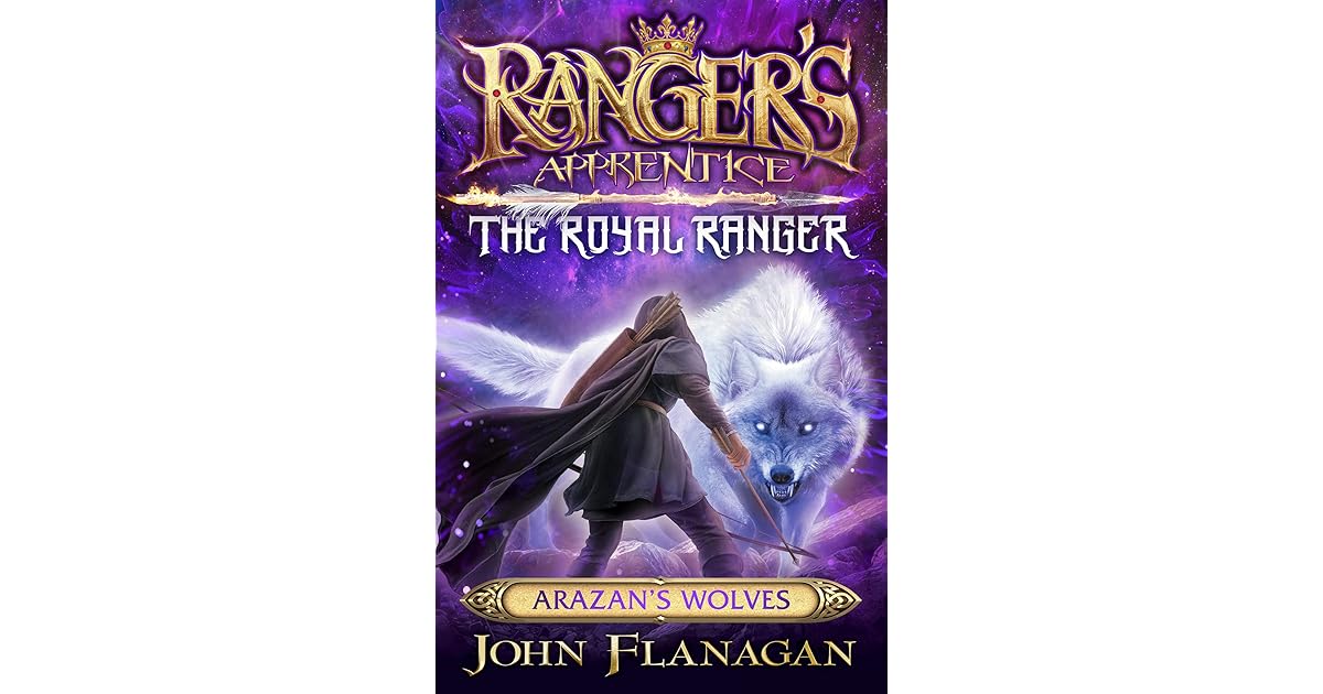 Arazan's Wolves by John Flanagan