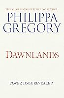 Dawnlands by Philippa Gregory