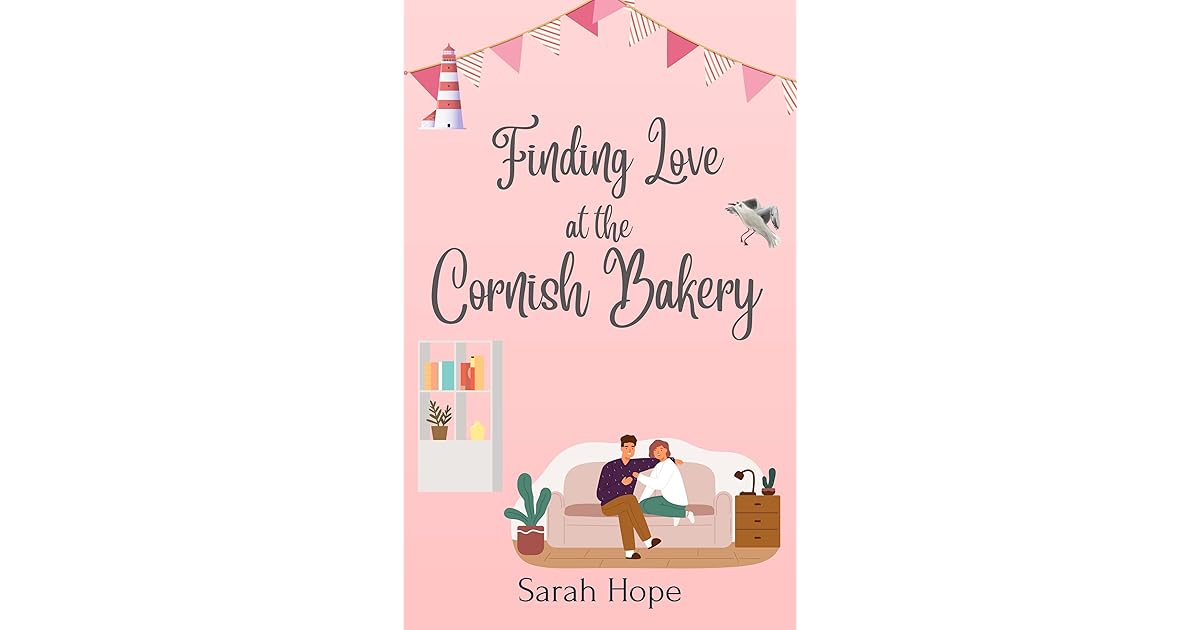Finding Love at the Cornish Bakery by Sarah Hope
