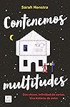 We Contain Multitudes by Sarah Henstra