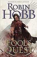 Fool's Quest (The Fitz and The Fool, #2) by Robin Hobb