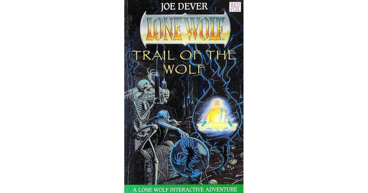 Trail of the Wolf (Lone Wolf, #25) by Joe Dever