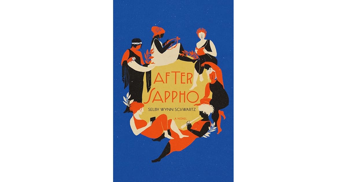 After Sappho by Selby Wynn Schwartz