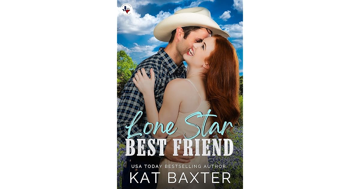Lone Star Best Friend by Kat Baxter