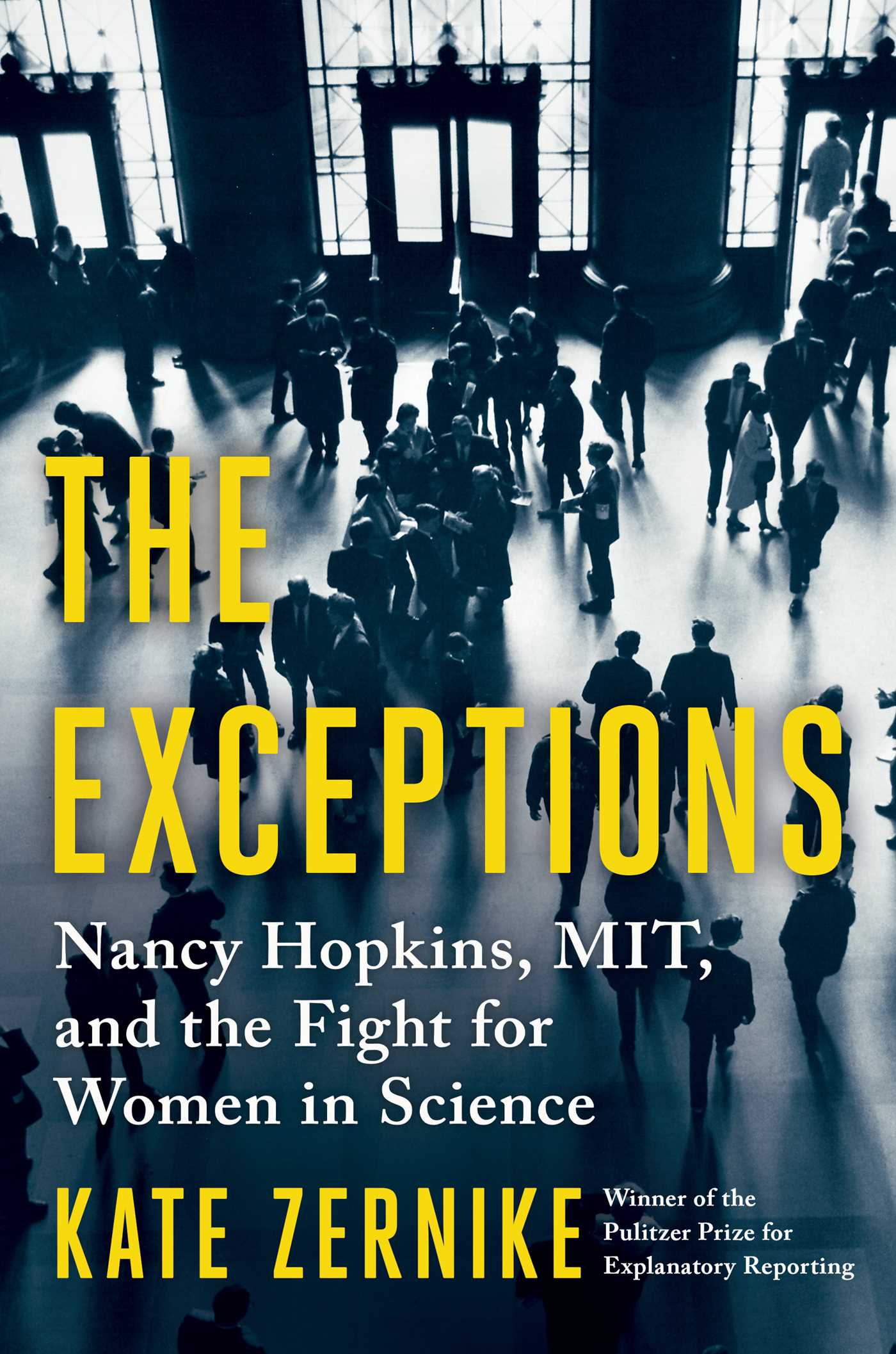 The Exceptions: Nancy Hopkins, MIT, and the Fight for Women in Science ...