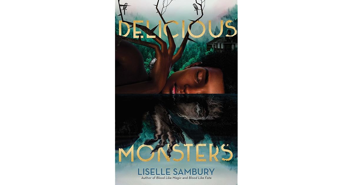 Delicious Monsters by Liselle Sambury