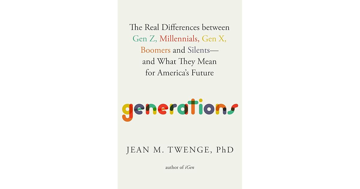 Book giveaway for Generations: The Real Differences between Gen Z ...
