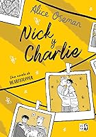 Nick and Charlie by Alice Oseman