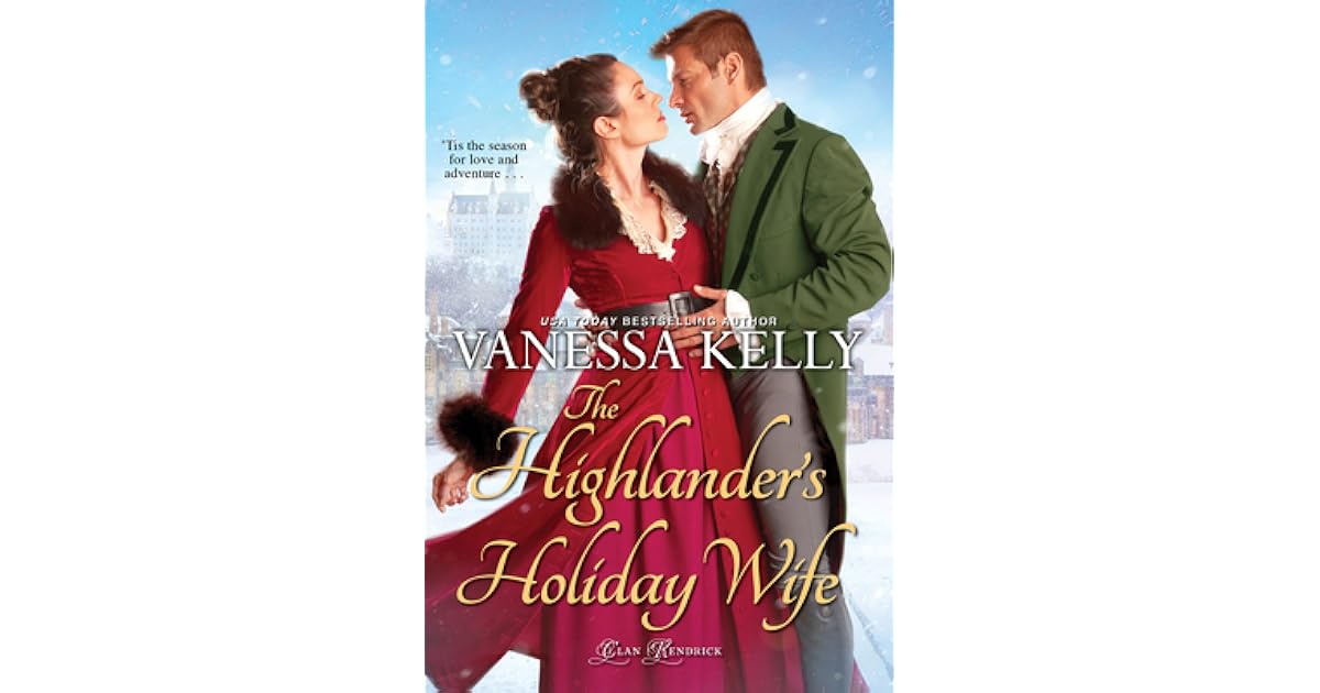 The Highlander's Holiday Wife by Vanessa Kelly