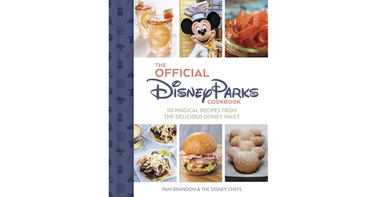 Book giveaway for The Official Disney Parks Cookbook: 101 Magical ...