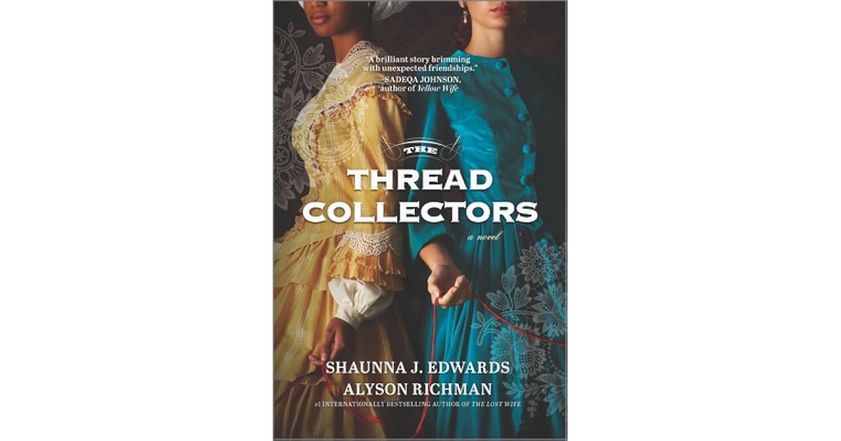 The Thread Collectors by Shaunna J. Edwards