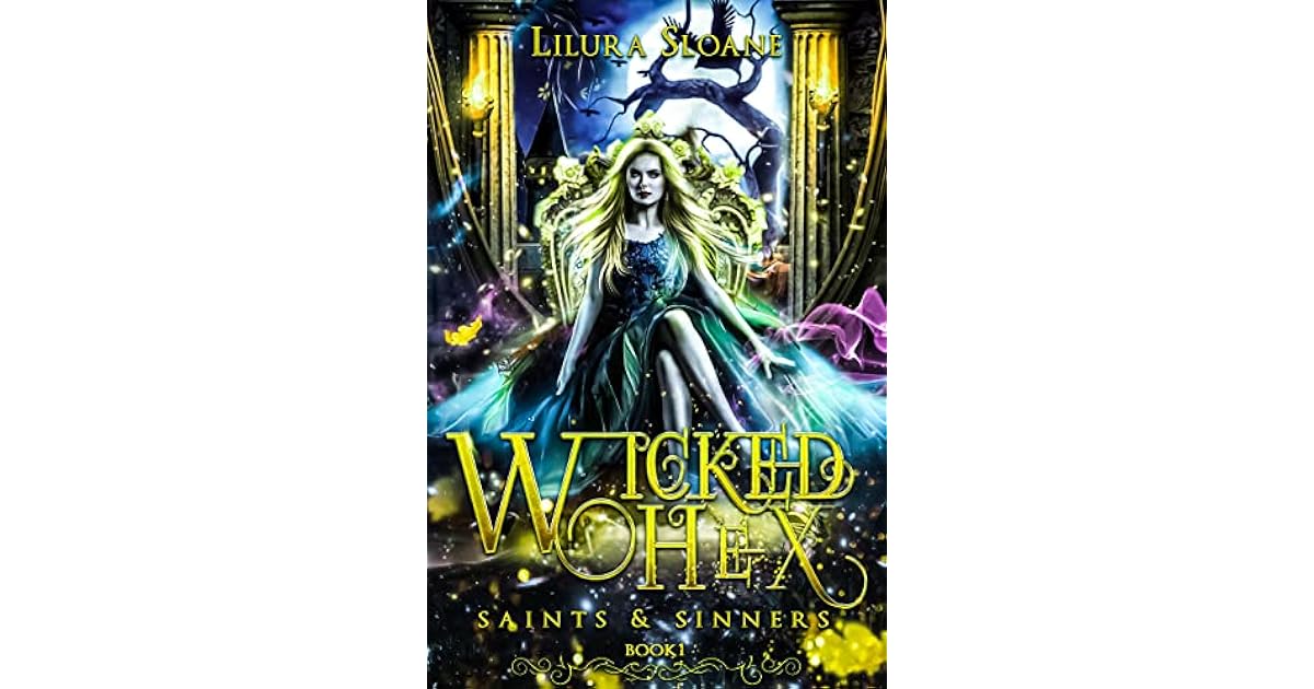 Wicked Hex (Saints & Sinners #1) by Lilura Sloane