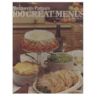 Marguerite Patten's 100 Great Menus by Marguerite Patten