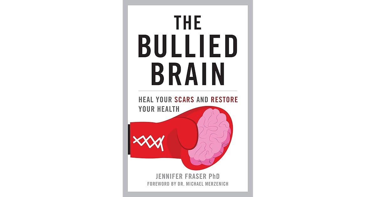 Book giveaway for The Bullied Brain: Heal Your Scars and Restore Your ...