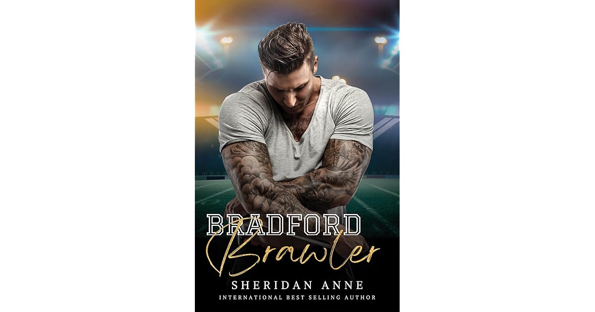 Bradford Brawler (Bradford Bastard, #2) by Sheridan Anne