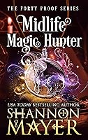 Midlife Magic Hunter by Shannon Mayer
