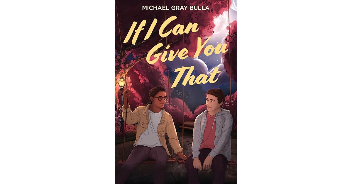 If I Can Give You That by Michael Gray Bulla
