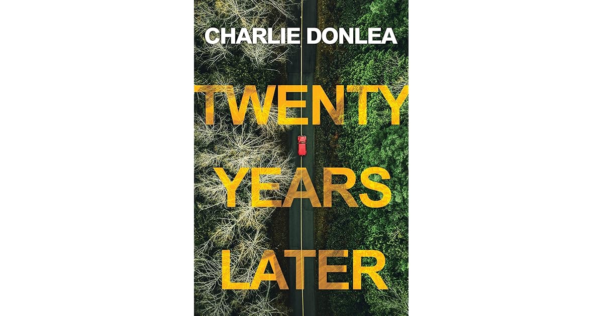 Book giveaway for Twenty Years Later by Charlie Donlea Jan 27-Feb 05, 2026