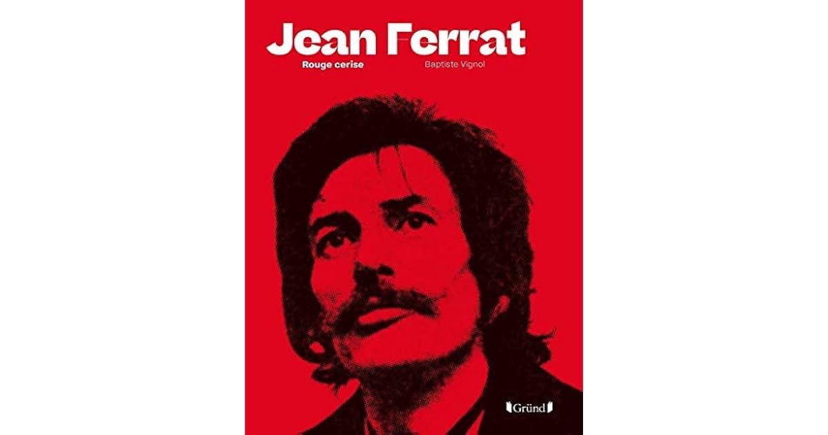 Jean Ferrat, rouge cerise by Baptiste Vignol