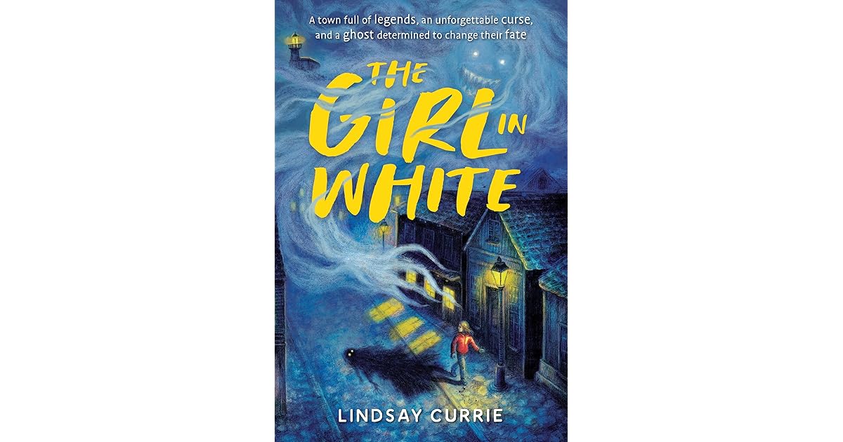 The Girl in White by Lindsay Currie
