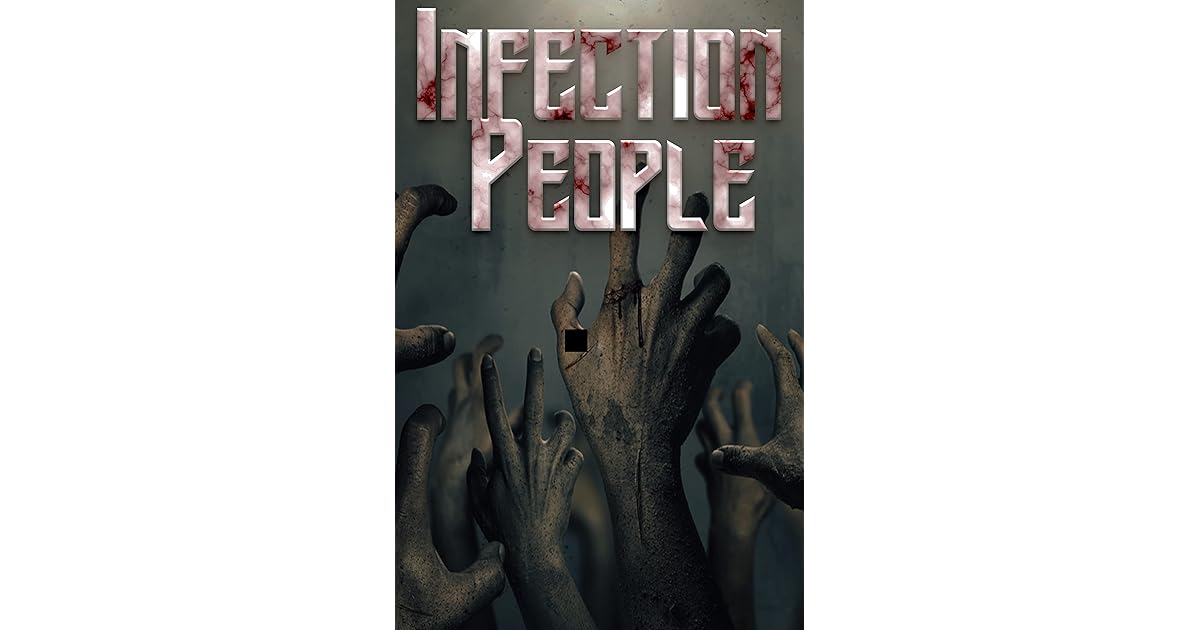 Infection People: The Horror Stories for man, women, adult Apocalyptic ...