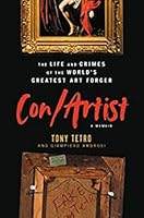 Con/Artist: The Life and Crimes of the World's Greatest Art Forger by ...