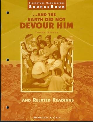 And the Earth Did Not Devour Him and Related Readings by Tomás Rivera