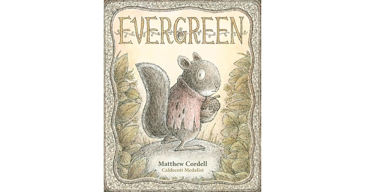 Evergreen by Matthew Cordell