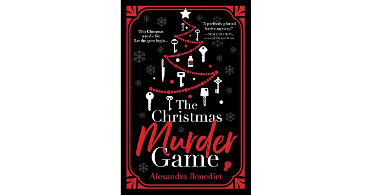 The Christmas Murder Game by Alexandra Benedict