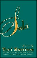 Sula by Toni Morrison