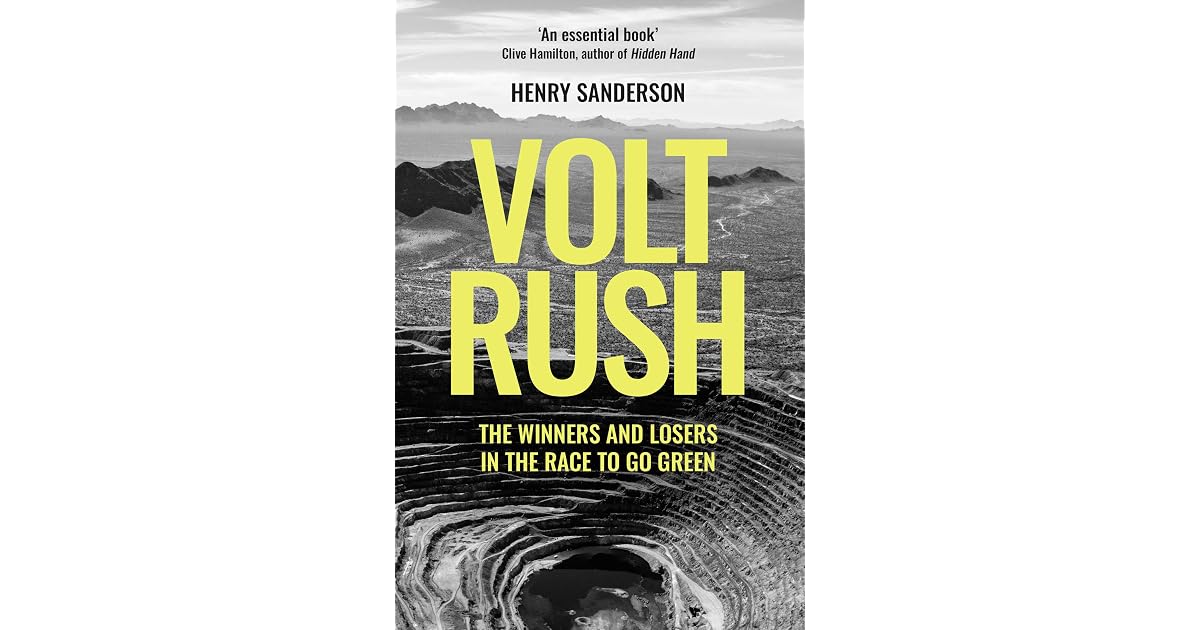 Volt Rush: The Winners and Losers in the Race to Go Green by Henry ...