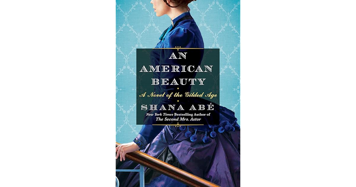 Book giveaway for An American Beauty by Shana Abe Apr 17-May 01, 2024