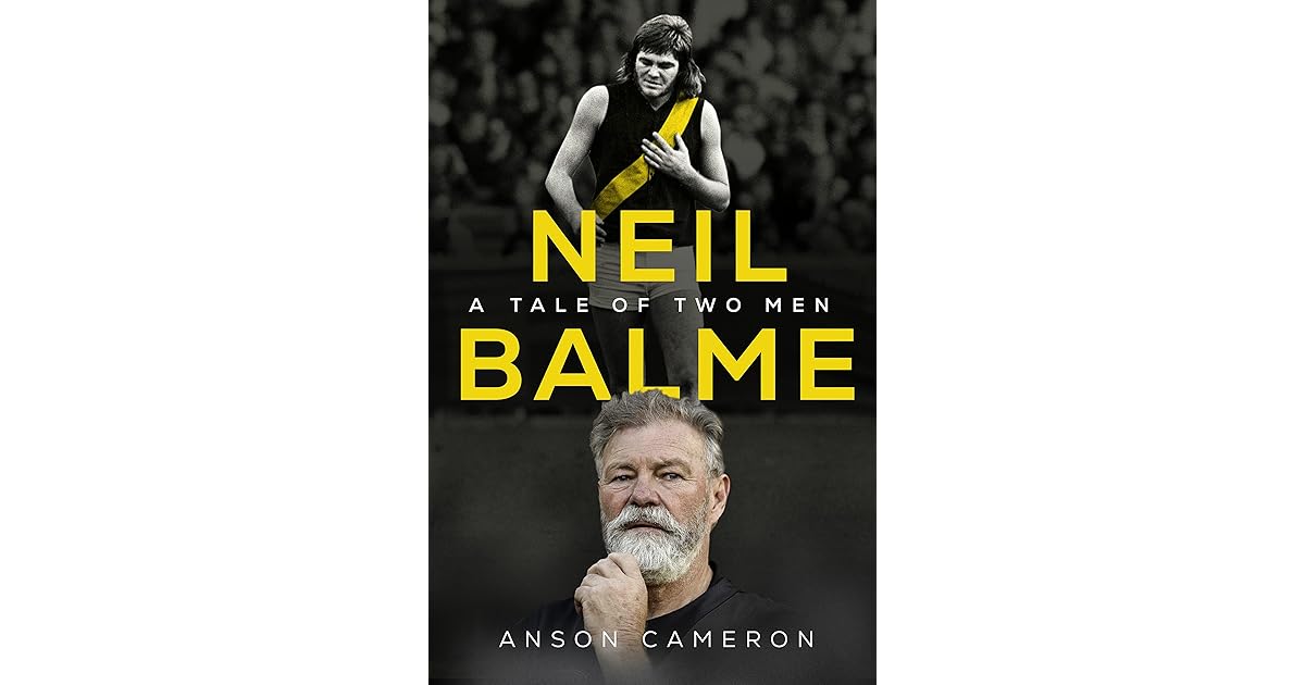 Neil Balme: A Tale of Two Men by Anson Cameron
