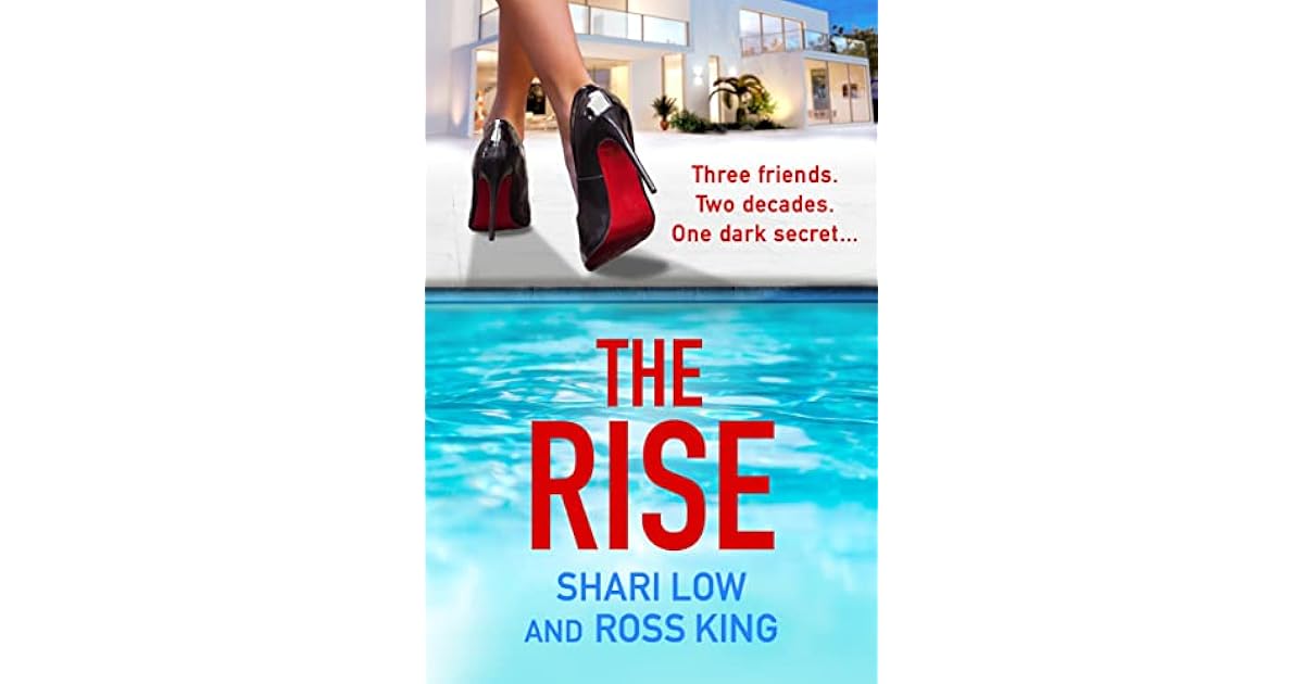 The Rise by Shari Low