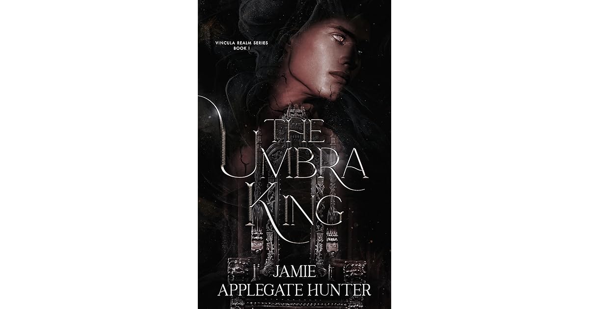 The Umbra King by Jamie Applegate Hunter