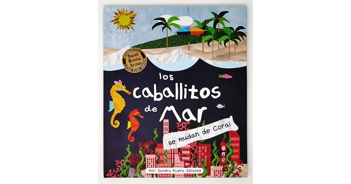 Los caballitos de mar se mudan de coral by Sandra Rivera Sánchez